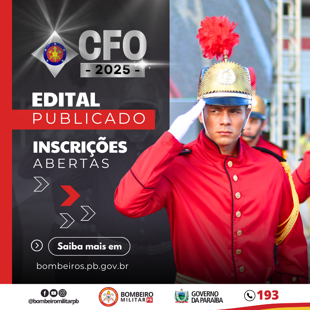 CFO 2025! Edital Publicado e Inscrições Abertas – Corpo de Bombeiros ...